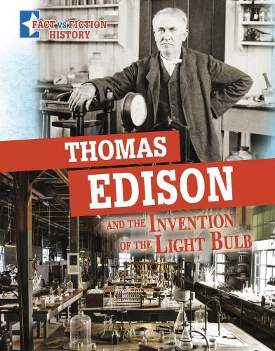 Thomas Edison and the Invention of the Light Bulb, Megan Cooley Peterson (9781398251533 ...