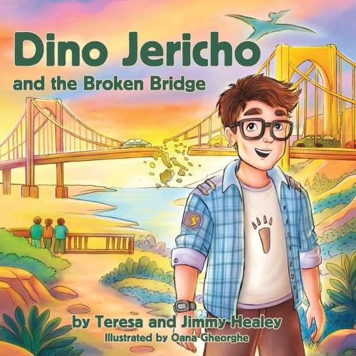 Dino Jericho and the Broken Bridge, Teresa Healey, Jimmy Healey ...
