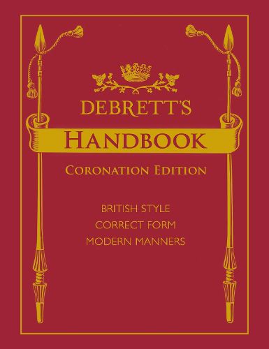 Debrett's Handbook, Coronation Edition, (9781999767099) — Readings Books
