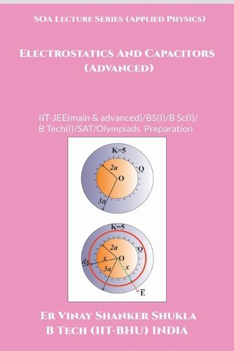 SOA Lecture Series (Applied Physics) Electrostatics And Capacitors ...