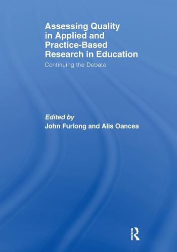 Assessing quality in applied and practice-based research in education ...