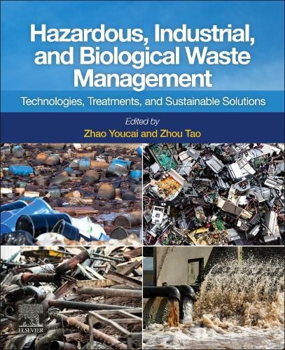 Hazardous, Industrial, and Biological Waste Management, (9780443485732 ...