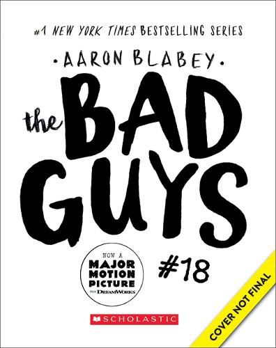 The Bad Guys #18, Aaron Blabey (9781338892734) — Readings Books