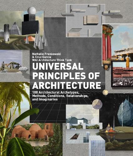 Universal Principles of Architecture: Volume 7, WAI Architecture Think ...