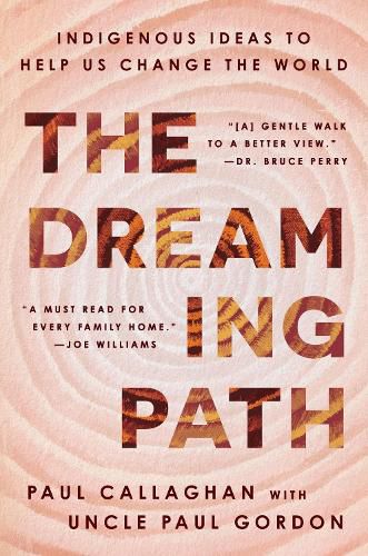 The Dreaming Path, Paul Callaghan, Uncle Paul Gordon (9780063321267 ...