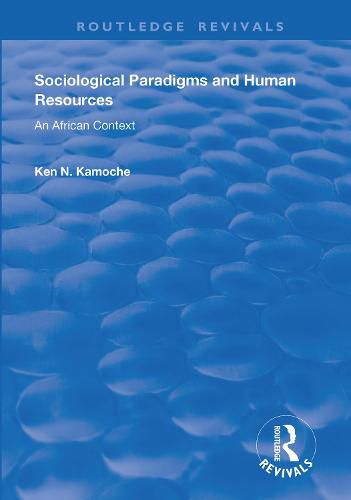 Sociological Paradigms and Human Resources: An African Context, Ken N ...
