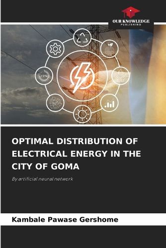 Optimal Distribution of Electrical Energy in the City of Goma, Kambale ...