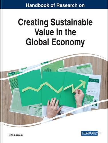 Recent Developments on Creating Sustainable Value in the Global Economy ...