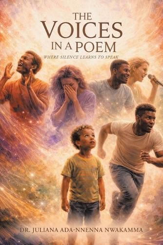 The Voices in a Poem, Dr Juliana Ada-Nnenna Nwakamma (9798369467251 ...