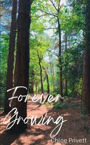 Forever Growing, Chloe Privett (9789395756488) — Readings Books