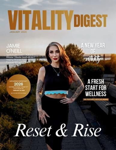 Vitality Digest Magazine, Hanna Olivas, Adriana Luna Carlos ...
