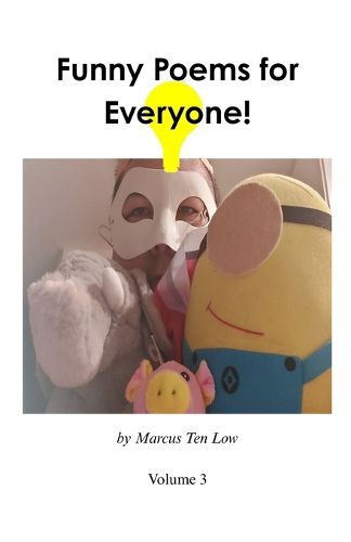 Funny Poems for Everyone! - Vol. 3, Marcus Ten Low (9781326358655 ...
