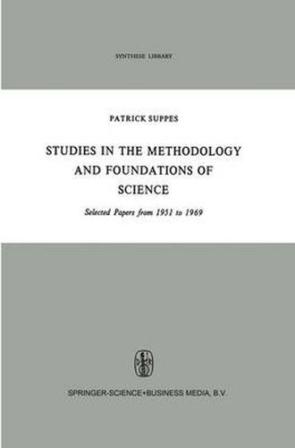 Studies in the Methodology and Foundations of Science: Selected Papers ...