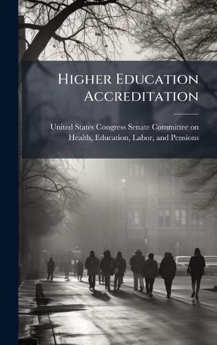 Higher Education Accreditation, (9781024260083) — Readings Books