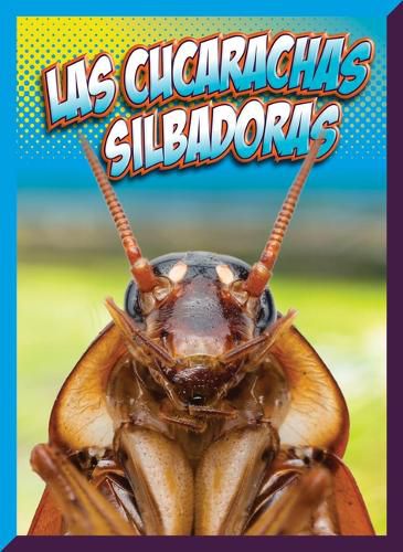 Las Cucarachas Silbadoras, Marysa Storm (9781645826033) — Readings Books