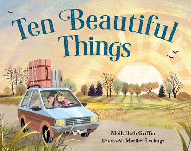 Ten Beautiful Things, Molly Beth Griffin (9781623546823) — Readings Books
