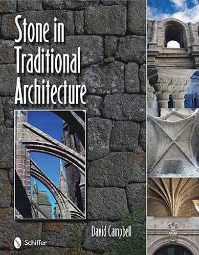Stone in Traditional Architecture, David Campbell (9780764336140 ...