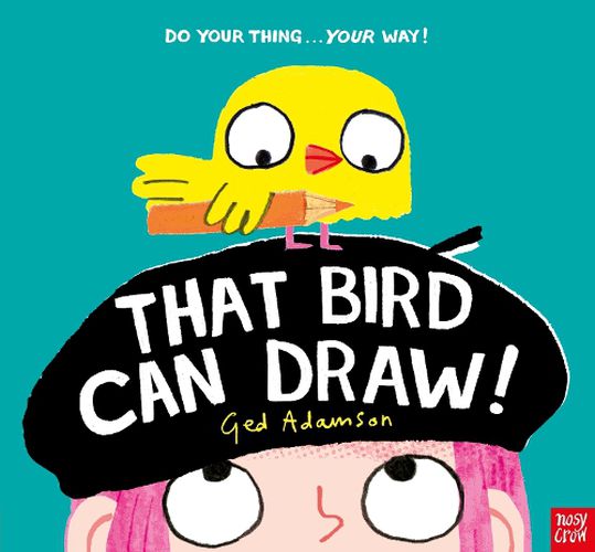 That Bird Can Draw!, Ged Adamson (9781805135784) — Readings Books