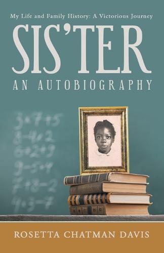 Sis'ter, Rosetta Chatman Davis (9781664289383) — Readings Books