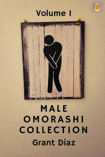 Male Omorashi Collection, Grant Diaz (9781387867073) — Readings Books