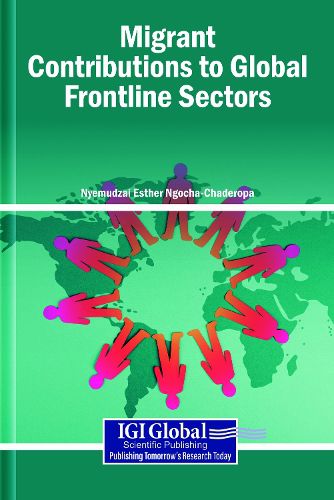 Migrant Contributions to Global Frontline Sectors, (9798337357072 ...
