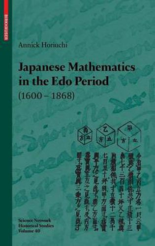 Japanese Mathematics in the Edo Period (1600-1868): A study of the ...
