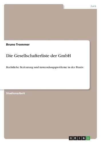 Die Gesellschafterliste der GmbH, Bruno Trommer (9783346653840 ...