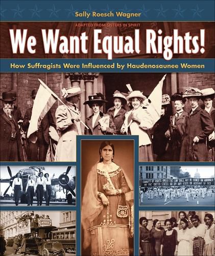 We Want Equal Rights!: The Haudenosaunee (Iroquois) Influence on the ...