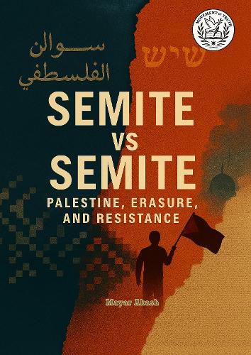 Semite vs Semite, Mayar Akash (9781915958280) — Readings Books