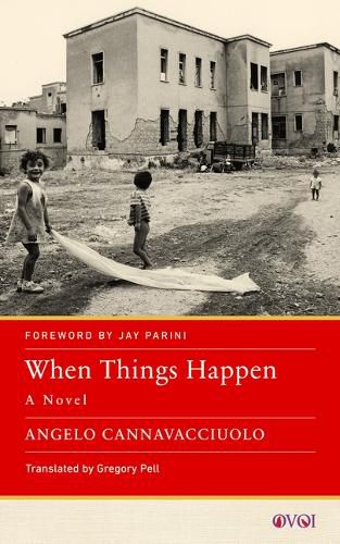 When Things Happen, Angelo Cannavacciuolo, Gregory Pell, Jay Parini ...