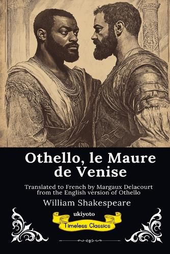 Othello, le Maure de Venise French Version, William Shakespeare ...