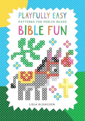 Playfully Easy Patterns for Perler Beads - BIBLE FUN, Lidia Blomgren ...
