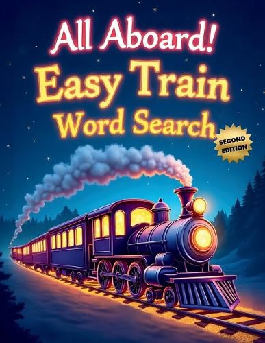 All Aboard! Easy Train Word Search (Second Edition), Everlee Austin ...