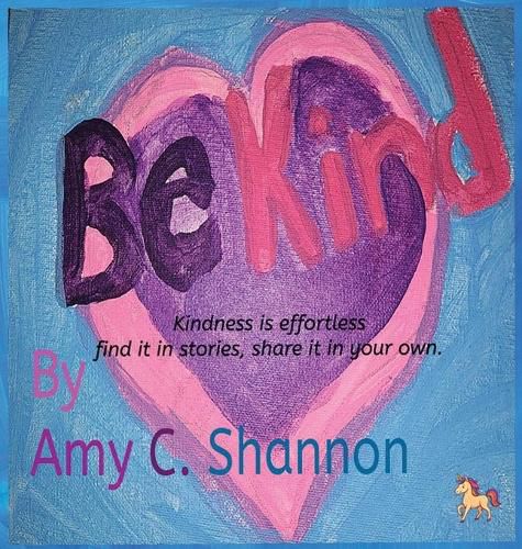 Be Kind, Amy C Shannon (9798295471674) — Readings Books