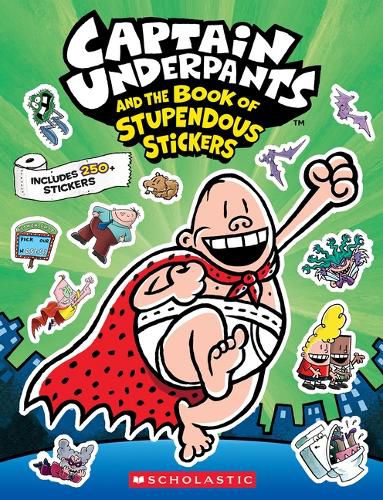 Captain Underpants: The Official Sticker Book, Scholastic ...