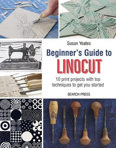 Beginner's Guide to Linocut: 10 Print Projects with Top Techniques to ...