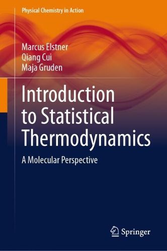 Introduction to Statistical Thermodynamics, Marcus Elstner, Qiang Cui ...