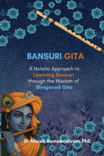 Bansuri Gita - A Holistic Approach to Learning Bansuri through the ...
