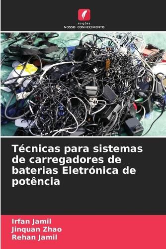Tecnicas para sistemas de carregadores de baterias Eletronica de ...