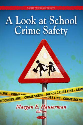 Look at School Crime Safety, (9781616687731) — Readings Books