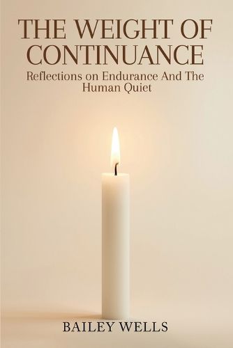The Weight of Continuance, Bailey Wells (9781971002439) — Readings Books