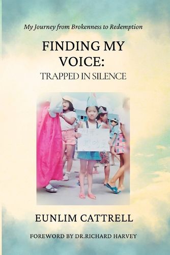 Finding My Voice, Eunlim Cattrell (9781919201528) — Readings Books