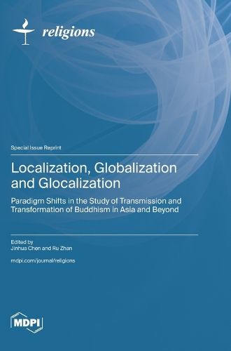 Localization, Globalization and Glocalization, (9783725862788 ...