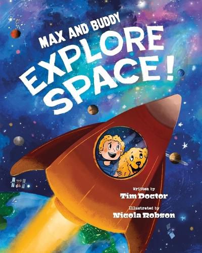 Max and Buddy Explore Space!, Tim Doctor (9798993803616) — Readings Books
