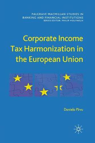 Corporate Income Tax Harmonization in the European Union, D. Pirvu ...