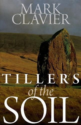 Tillers of the Soil, Mark Clavier (9781789594041) — Readings Books