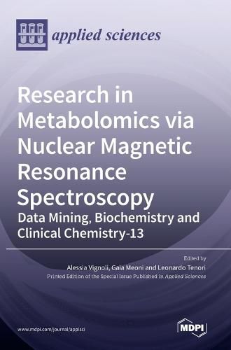 Research in Metabolomics via Nuclear Magnetic Resonance Spectroscopy ...