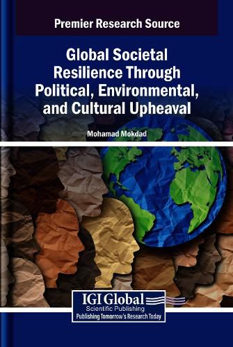 Global Societal Resilience Through Political, Environmental, and ...