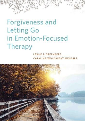 Forgiveness And Letting Go In Emotion Focused Therapy Catalina