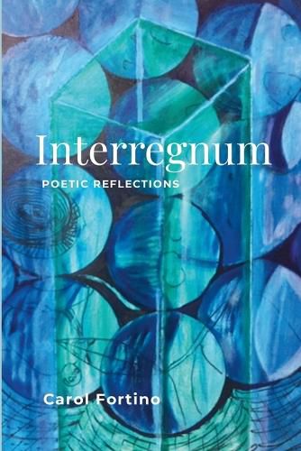Interregnum, Carol Fortino (9781387137060) — Readings Books